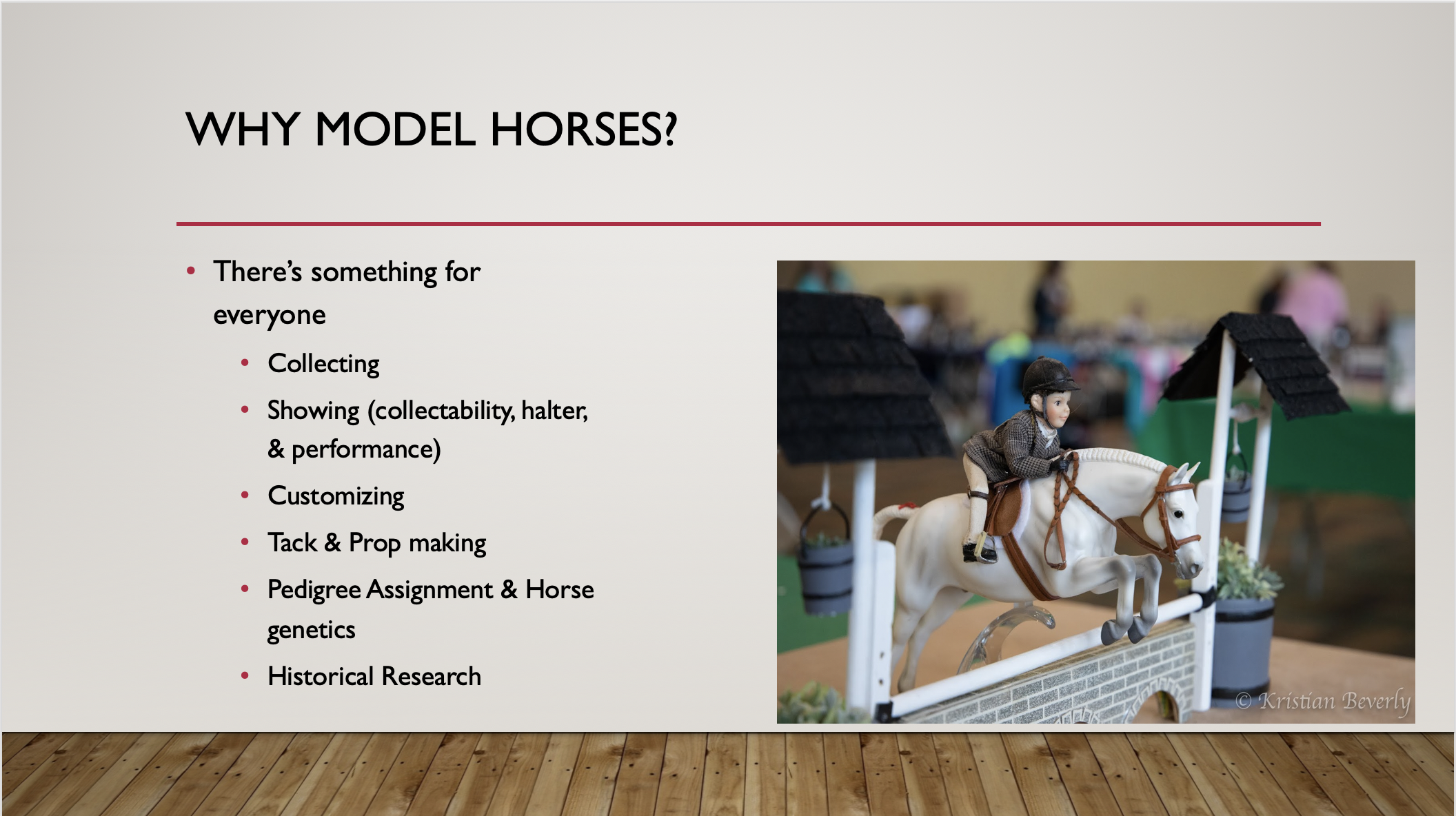 Model Horses: A Window Into The Equestrian World – Kristian Beverly